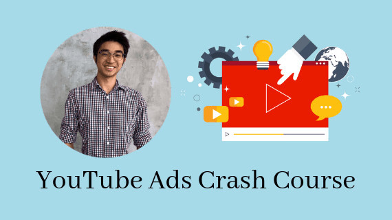 Advertising on YouTube Course: How to Make Ads on YouTube