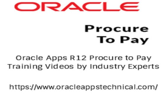 Oracle R12 Training: Master Oracle Procure to Pay Cycle