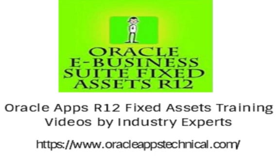 Oracle R12 Training Master Oracle Fixed Assets 3172