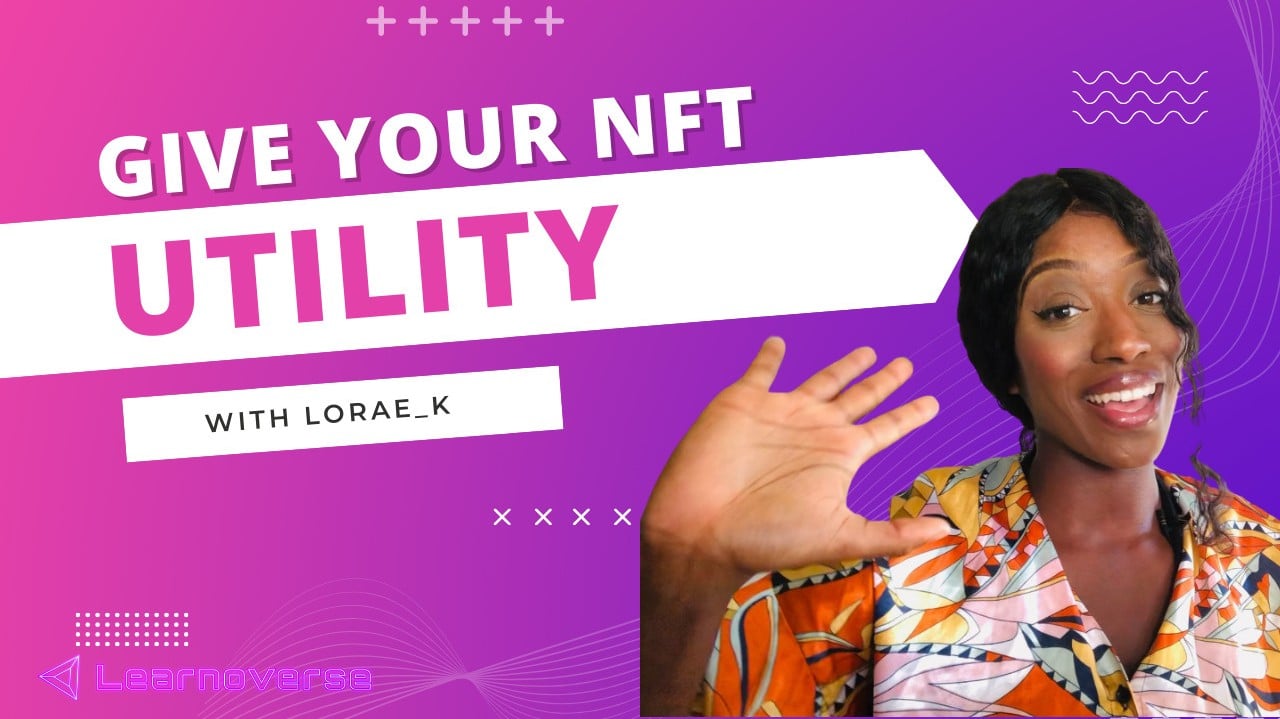 How To Give an NFT Utility