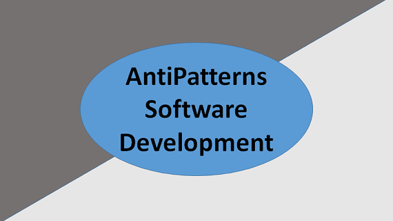 Software AntiPatterns Basics: Ultimate Software Development Course