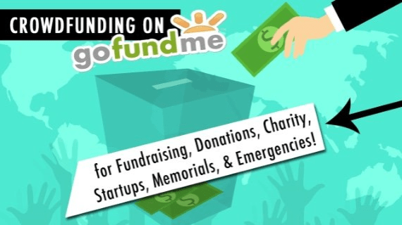 Find Out How to Make a Successful GoFundMe Campaign