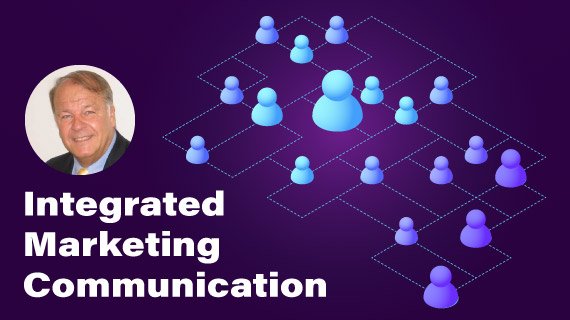 Integrated Marketing Communications: Top Communication Strategies